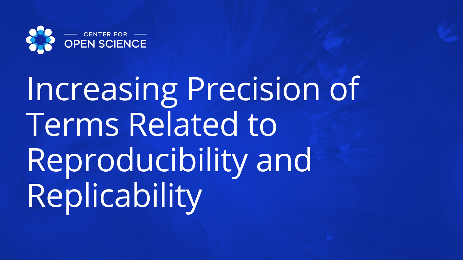 Increasing Precision of Terms Related to Reproducibility and Replicability